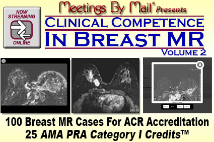 Clinical Competence in Breast MR, Vol. 2 - IAC